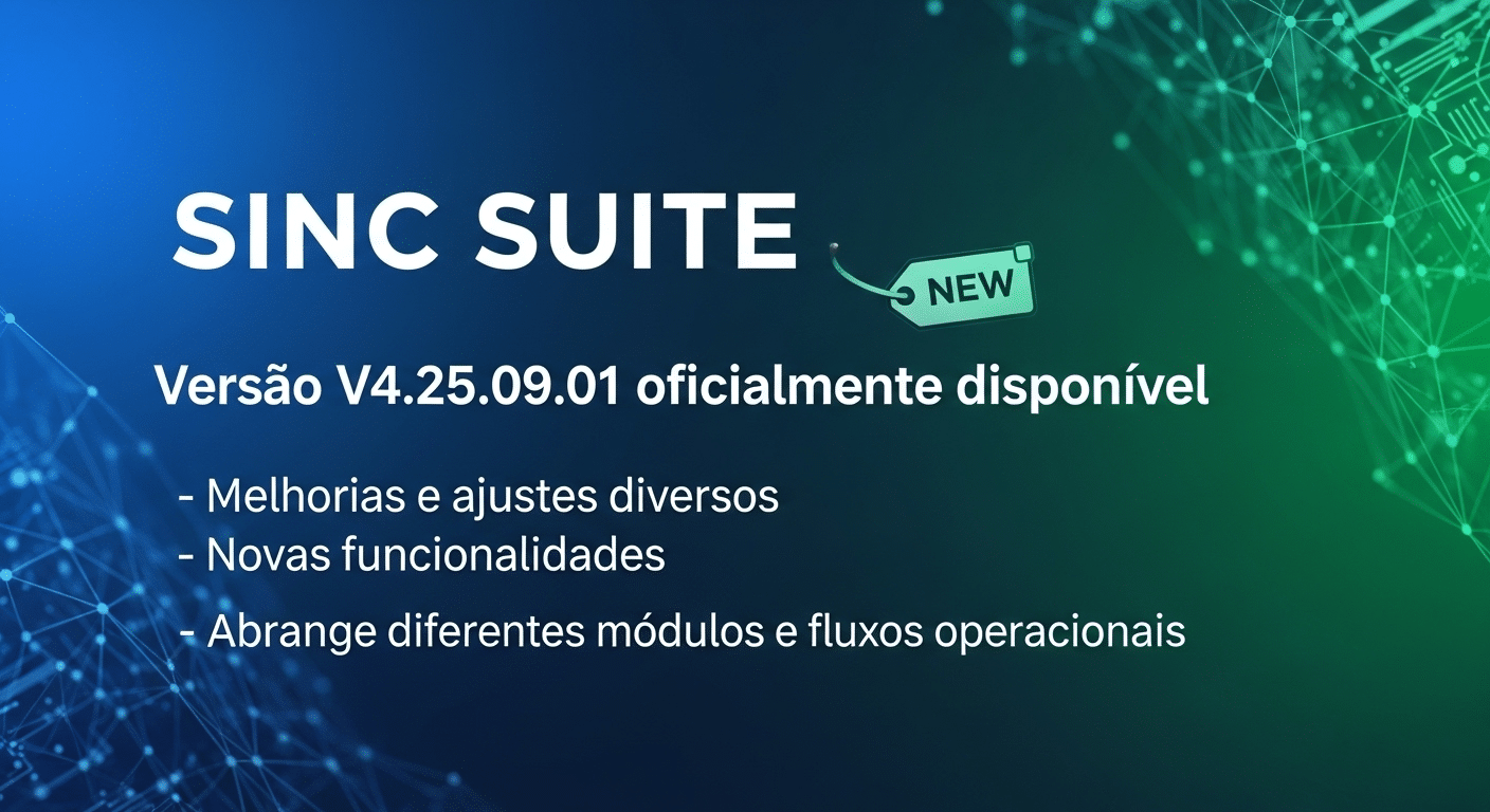 Nova versão V4.25.09.01 do sistema SINC SUITE – Support